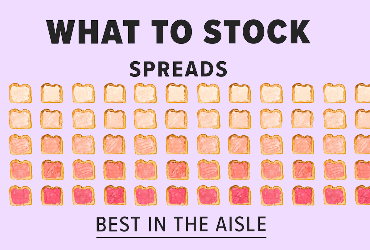 WHAT TO STOCK - SPREADS - Supermarket News