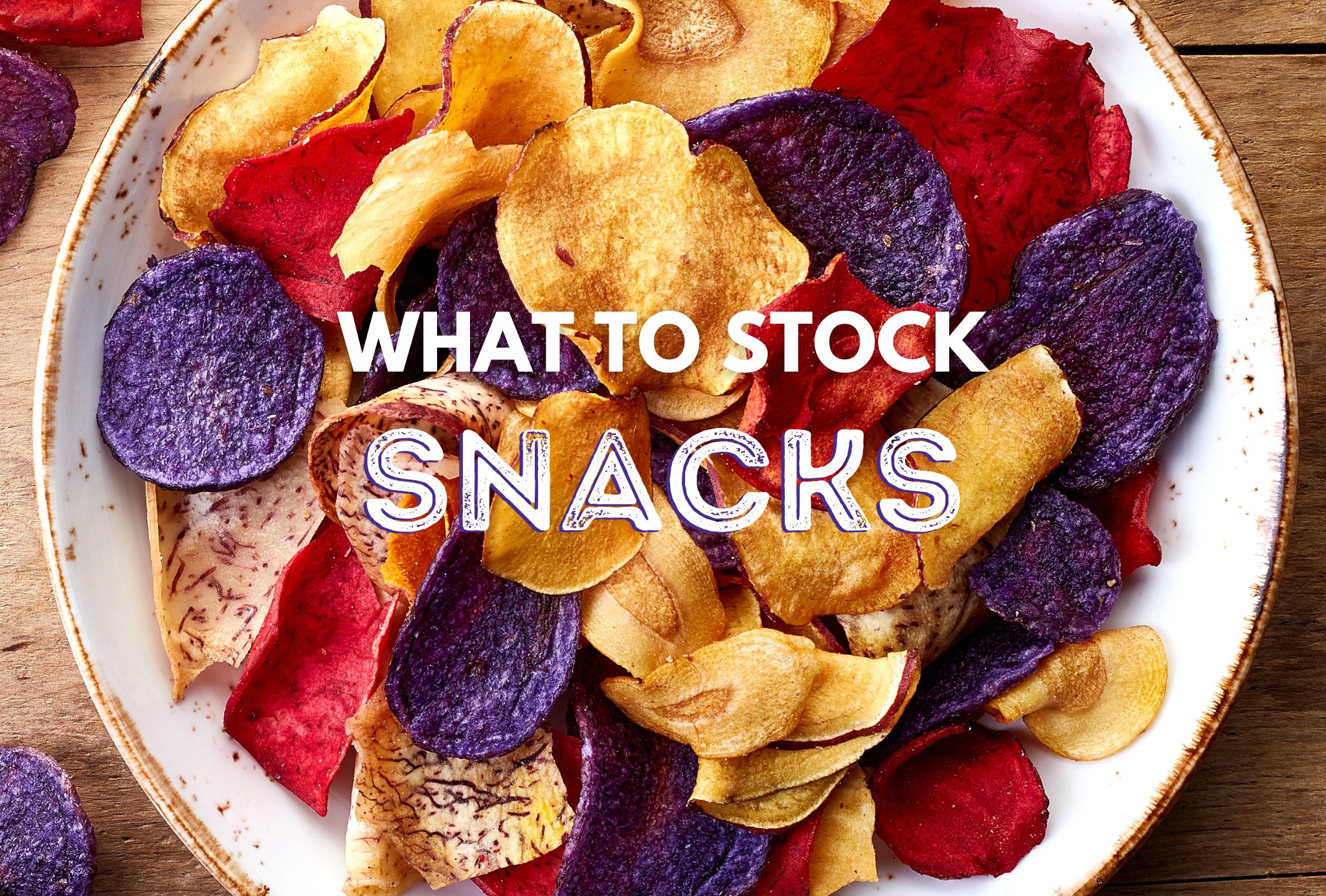 What To Stock – Snacks - Supermarket News
